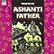 Tales of an Ashanti Father: Peggy Appiah, Mora Dickson: 9780807083130 ...