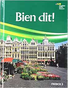 Bien dit!: Student Edition Level 3 2018 (French Edition): HOUGHTON ...