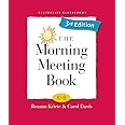 The Morning Meeting Book: K-8: Kriete, Roxann, Davis, Carol ...