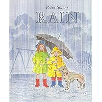 Peter Spier's Rain: Spier, Peter: 9780385154840: Amazon.com: Books