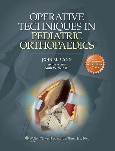 Amazon.com: Operative Techniques in Pediatric Orthopaedics eBook ...