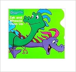 Zak and Wheezie Clean Up (Dragon Tales: Reading is Fun with a Dragon ...