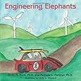 Engineering Elephants: Ph.D Emily M. Hunt, Ph.D Michelle L. Pantoya ...