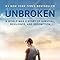 Amazon.com: Unbroken (Movie Tie-in Edition): A World War II Story of ...