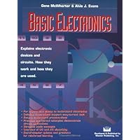 Basic Electronics: McWhorter, Gene, Evans, Alvis J.: 9780945053224 ...