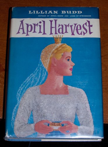 April Harvest: Budd, Lillian: Amazon.com: Books