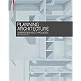 Planning Architecture: Dimensions and Typologies: Bielefeld, Bert ...