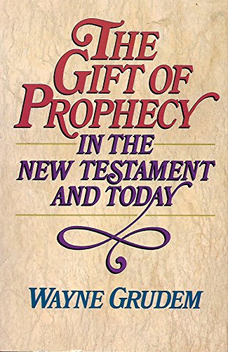 Free Download: The Gift of Prophecy: In the New Testament and Today by ...