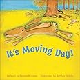 It's Moving Day!: Hickman, Pamela, Valerio, Geraldo: 9781554539291 ...