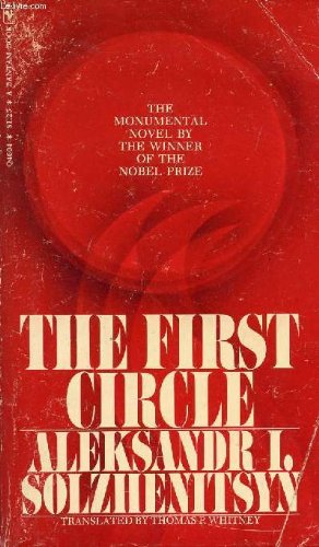 The First Circle: Solzhenitsyn, Alexander ; Thomas P. Whitney ...