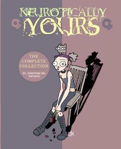 Neurotically Yours : The Complete Collection: Mathers, Jonathan Ian ...