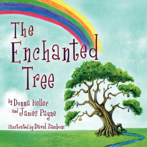 The Enchanted Tree: Heller, Donna, Payne, James, Zamboni, David ...