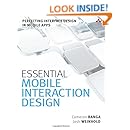 Essential Mobile Interaction Design: Perfecting Interface Design in Mobile Apps (Usability ...