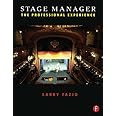 Stage Manager: The Professional Experience: Fazio, Larry: 9780240804101 ...