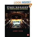Stage Manager: The Professional Experience: Larry Fazio: 9780240804101 ...