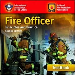 Fire Officer: Principles and Practice Test Bank: International ...