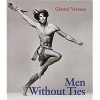 Men Without Ties: Hannah, Barry, Versace, Gianni: 9780789200013: Amazon ...