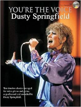 You're The Voice: Dusty Springfield (Piano/Voice/Guitar with Free Audio ...