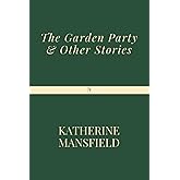 Amazon.com: The Garden Party: And Other Stories (Art of the Story ...