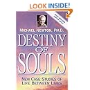 Amazon.com: Destiny of Souls: New Case Studies of Life Between Lives ...
