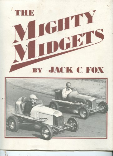 The Mighty Midgets: The Illustrated History of Midget Auto Racing: Fox ...