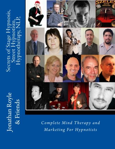 Secrets of Stage Hypnosis, Street Hypnotism, Hypnotherapy, NLP ...
