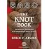 Amazon.com: Why Knot?: An Introduction to the Mathematical Theory of ...