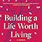 Building a Life Worth Living: A Memoir: Linehan, Marsha M ...