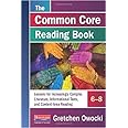 Amazon.com: The Common Core Reading Book, 6–8: Lessons for Increasingly ...