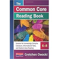 Amazon.com: The Common Core Reading Book, 6-8: Lessons for Increasingly ...