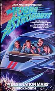 Destination Mars (Young Astronauts): North, R.: 9780821732854: Amazon ...