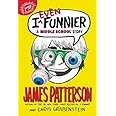 I Even Funnier: A Middle School Story (I Funny, 2): Patterson, James ...