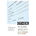 Amazon.com: Other, Please Specify: Queer Methods in Sociology ...