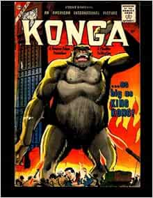 Konga #1: Golden Age Science Fiction: Therrian, Kari A, Group, Charlton ...