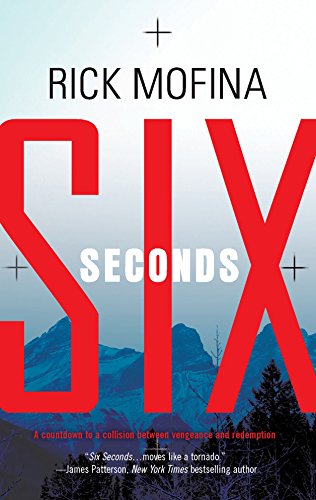 Six Seconds: Mofina, Rick: 9780778326120: Amazon.com: Books