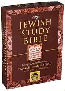 The Jewish Study Bible featuring The Jewish Publication Society TANAKH ...
