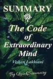 The Code of the Extraordinary Mind: 10 Unconventional Laws to Redefine ...