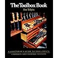 The Toolbox Book: A Craftsman's Guide to Tool Chests, Cabinets, and ...