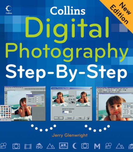 Digital Photography Step-By-Step: Jerry Glenwright: 9780007264377 ...