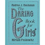 The Sneaky Book for Girls: How to Perform Sneaky Magic Tricks, Escape a ...