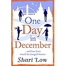 One Day in December: From the No1 Bestselling Author (A Winter Day Book ...