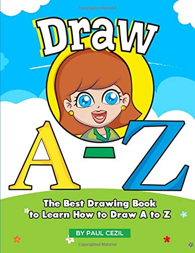 Buy Draw A-Z: The Best Drawing Book to Learn How to Draw A to Z Online ...