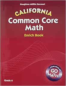 Houghton Mifflin Harcourt Common Core Math California: Student Enrichment Workbook Grade 6 ...