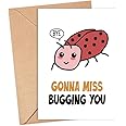 Amazon.com : PTDShops Funny Farewell Card - Gonna Miss Bugging You Card ...