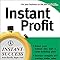 Amazon.com: Instant Profit (Instant Success Series): 9780071466684 ...