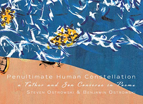 Penultimate Human Constellation: Benjamin Ostrowski, Steven Ostrowski ...