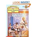 Angels Don't Know Karate (The Adventures Of The Bailey School Kids #23 ...