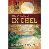 Ix Chel Wisdom: 7 Teachings from the Mayan Sacred Feminine: Shonagh ...