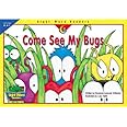 Come See My Bugs (Sight Word Readers): Williams, Rozanne Lanczak ...