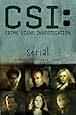 CSI: Crime Scene Investigation: Serial: Max Allan Collins, Gabriel ...